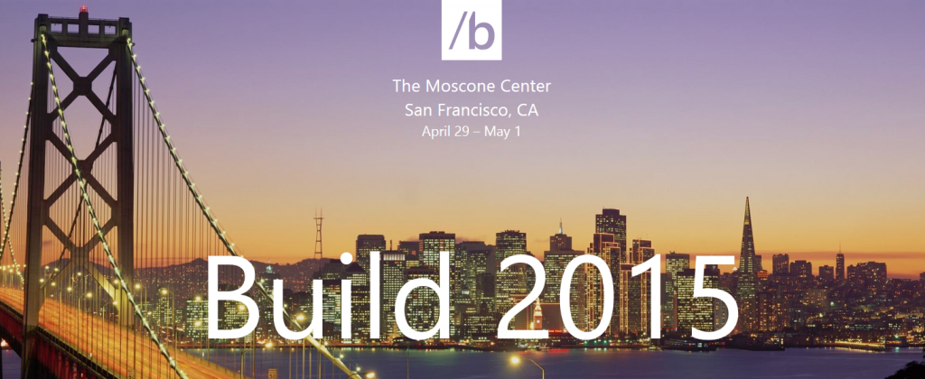 [BUILD 2015] Tutto quello che c'è da sapere - WindowsBlogItalia