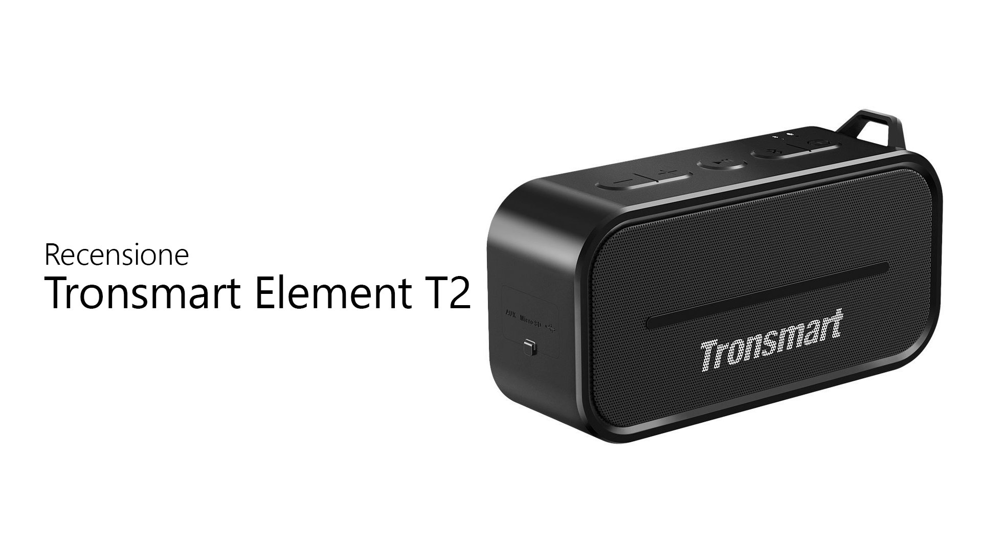 Tronsmart Element T2, un altoparlante portatile Bluetooth piccolo e potente