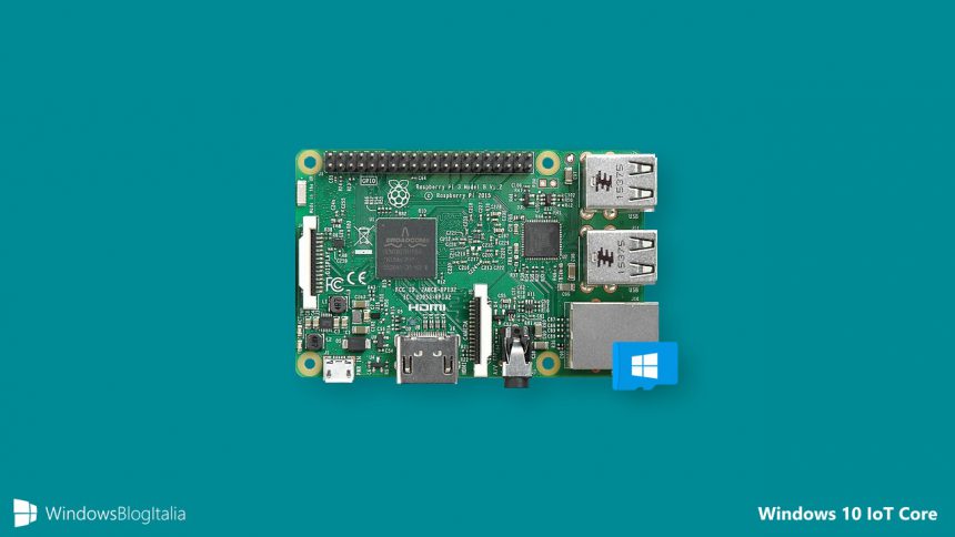 Scopriamo Windows 10 IoT Core e le sue caratteristiche