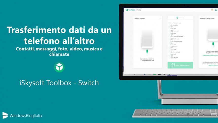 iSkysoft Toolbox Switch, programma per trasferire i dati tra iOS e Android