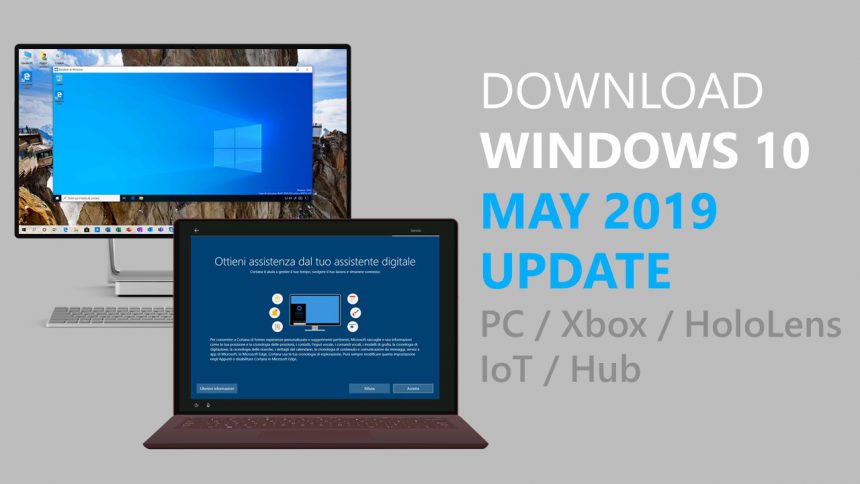 Download e installazione di Windows 10 May 2019 Update per PC e tablet